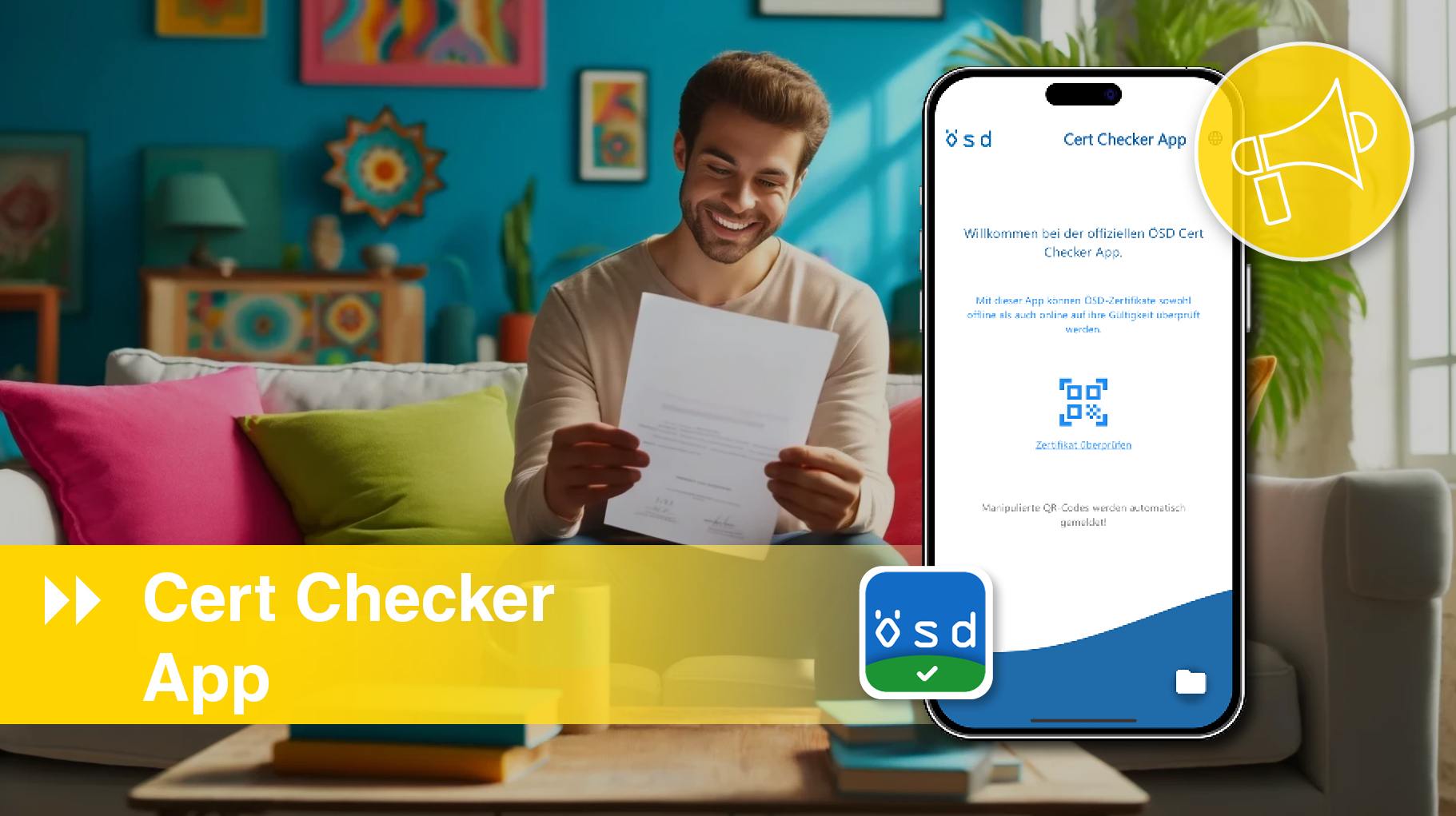 Sicher, zertifiziert und echt mit der ÖSD Cert Checker App