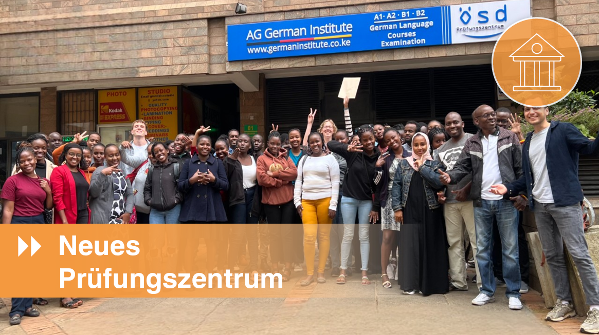 AG German Institute: Deutschprüfungen in Kenia sind gefragt