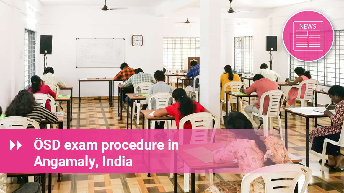 Interview: ÖSD-Exam procedure in Angamaly, Indien